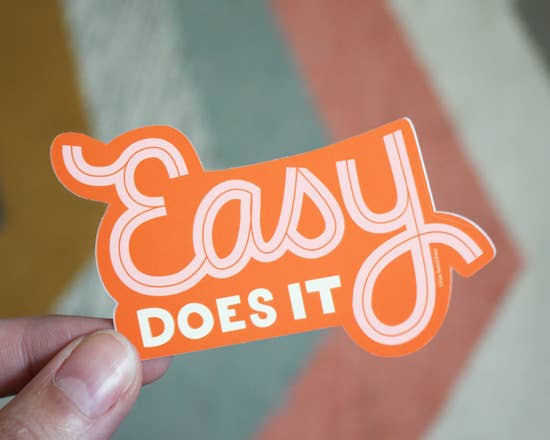 Easy Does It Vinyl Sticker – Pufferbellies Toys & Books