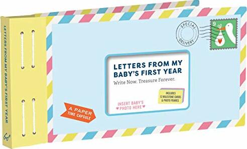 Letters From My Baby's First Year: Write Now. Read Later. Treasure For ...
