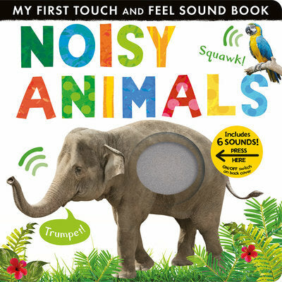 Noisy Animals: Includes Six Sounds! – Pufferbellies Toys & Books