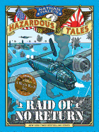 Raid of No Return Nathan Hale's Hazardous Tales – Pufferbellies Toys ...